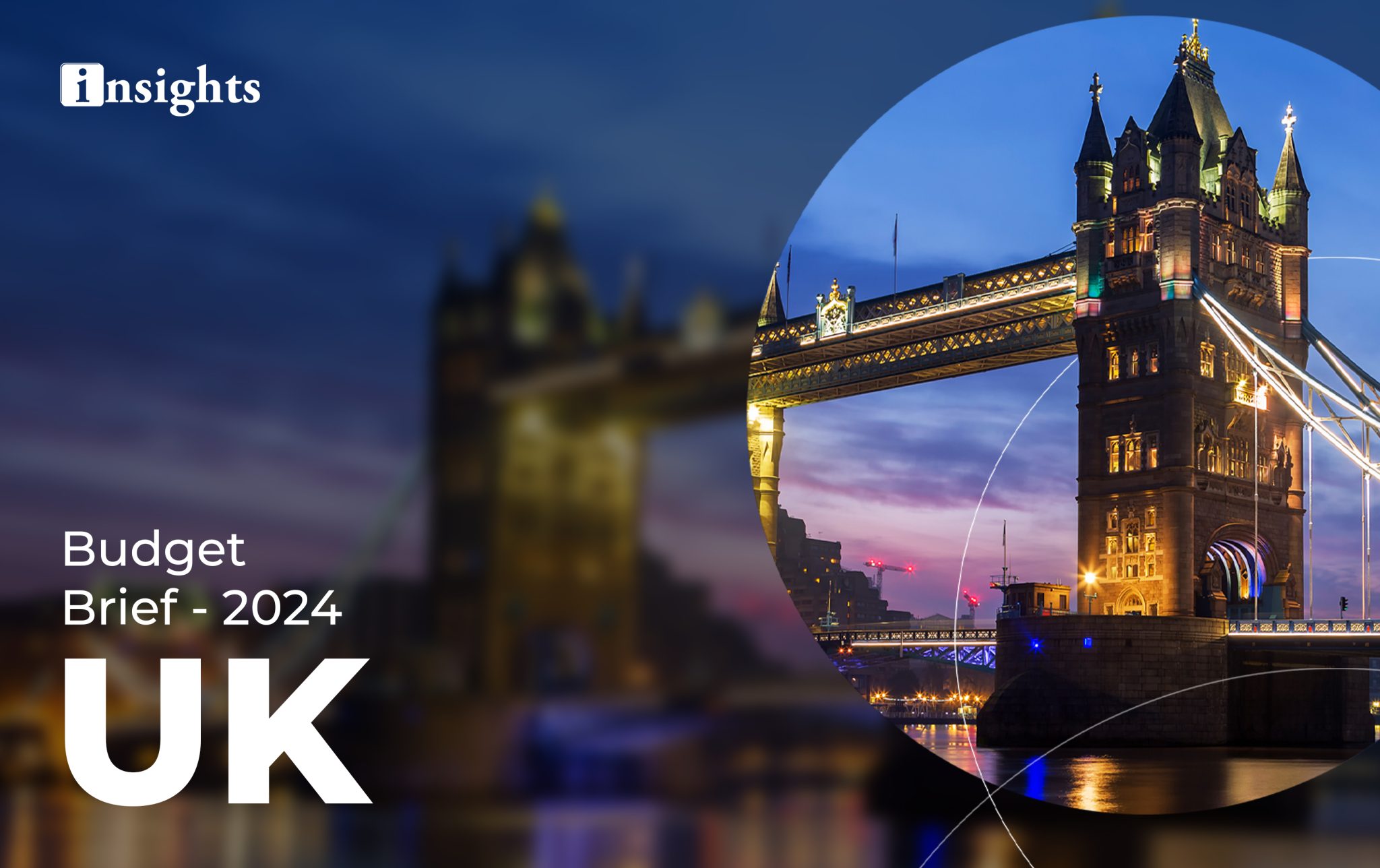 UK Spring Budget 2024-2025: Brief Overview - Insights